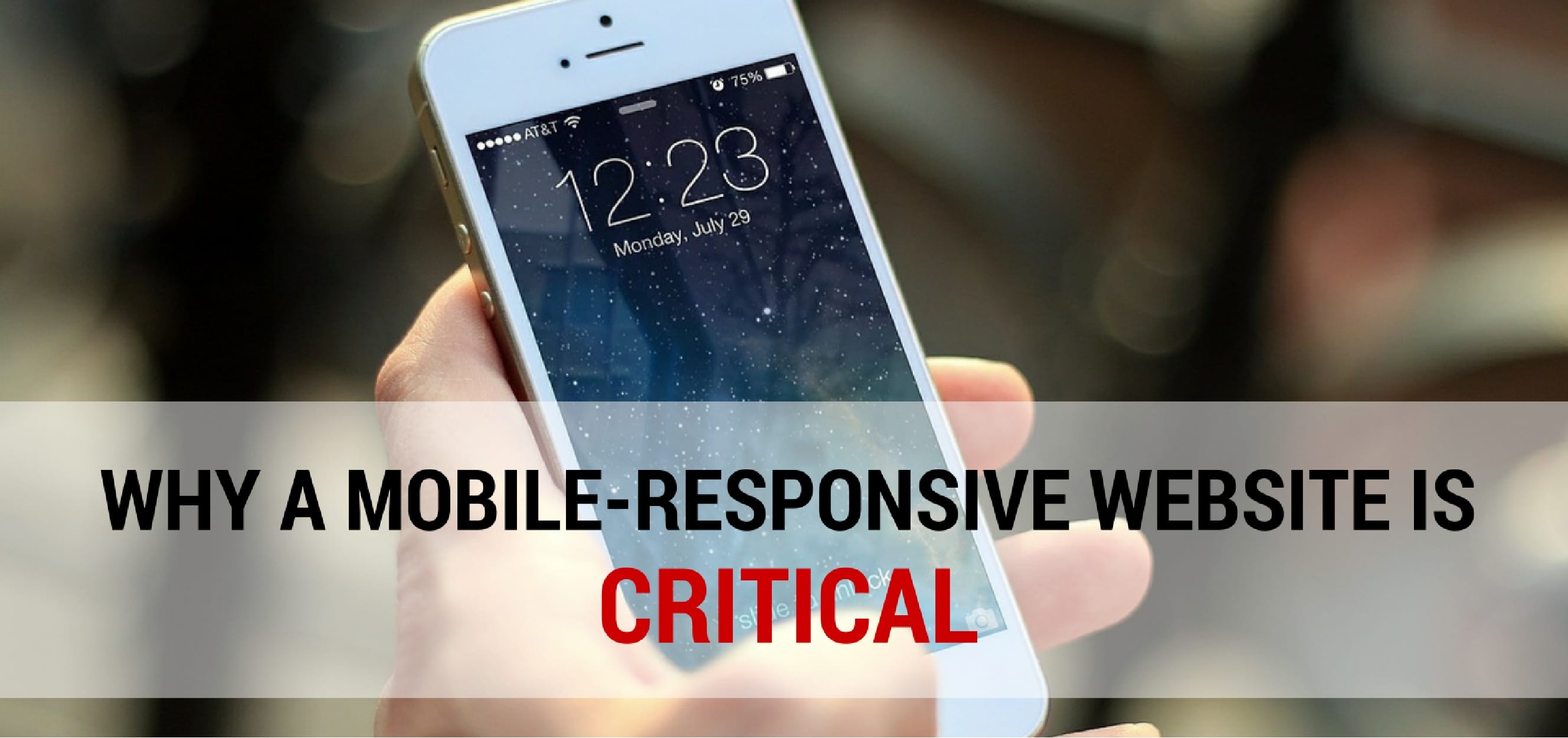 Why a Mobile-Responsive Website Just Became Critical For Your Business